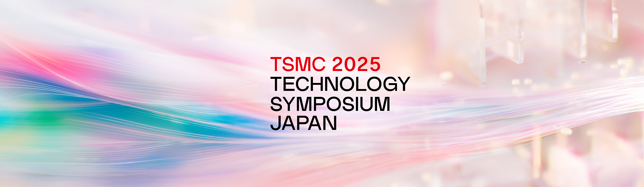 TSMC TECHNOLOGY SYMPOSIUM JAPAN 2024 事前登録受付